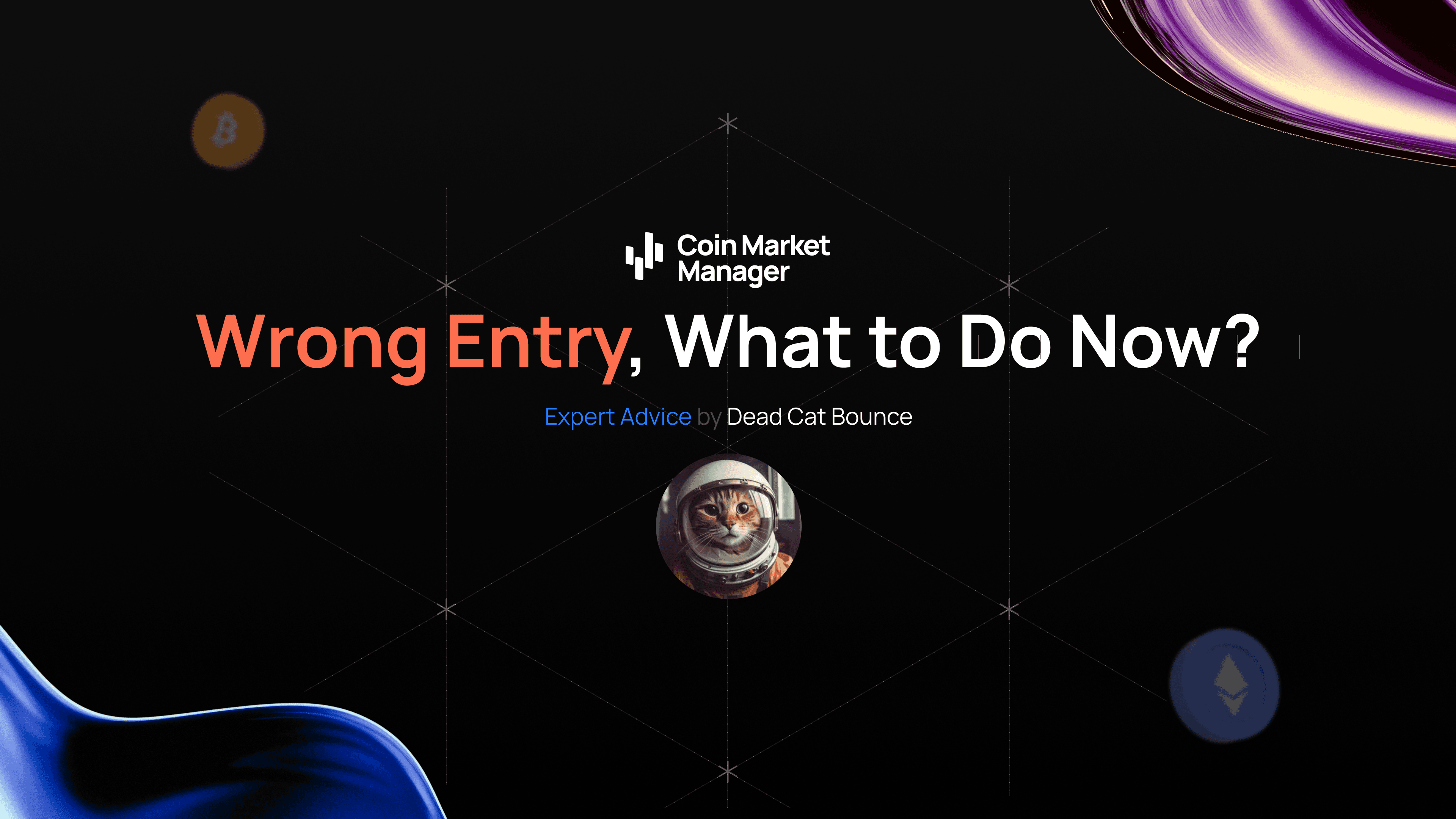 Wrong Entry, What to Do Now?