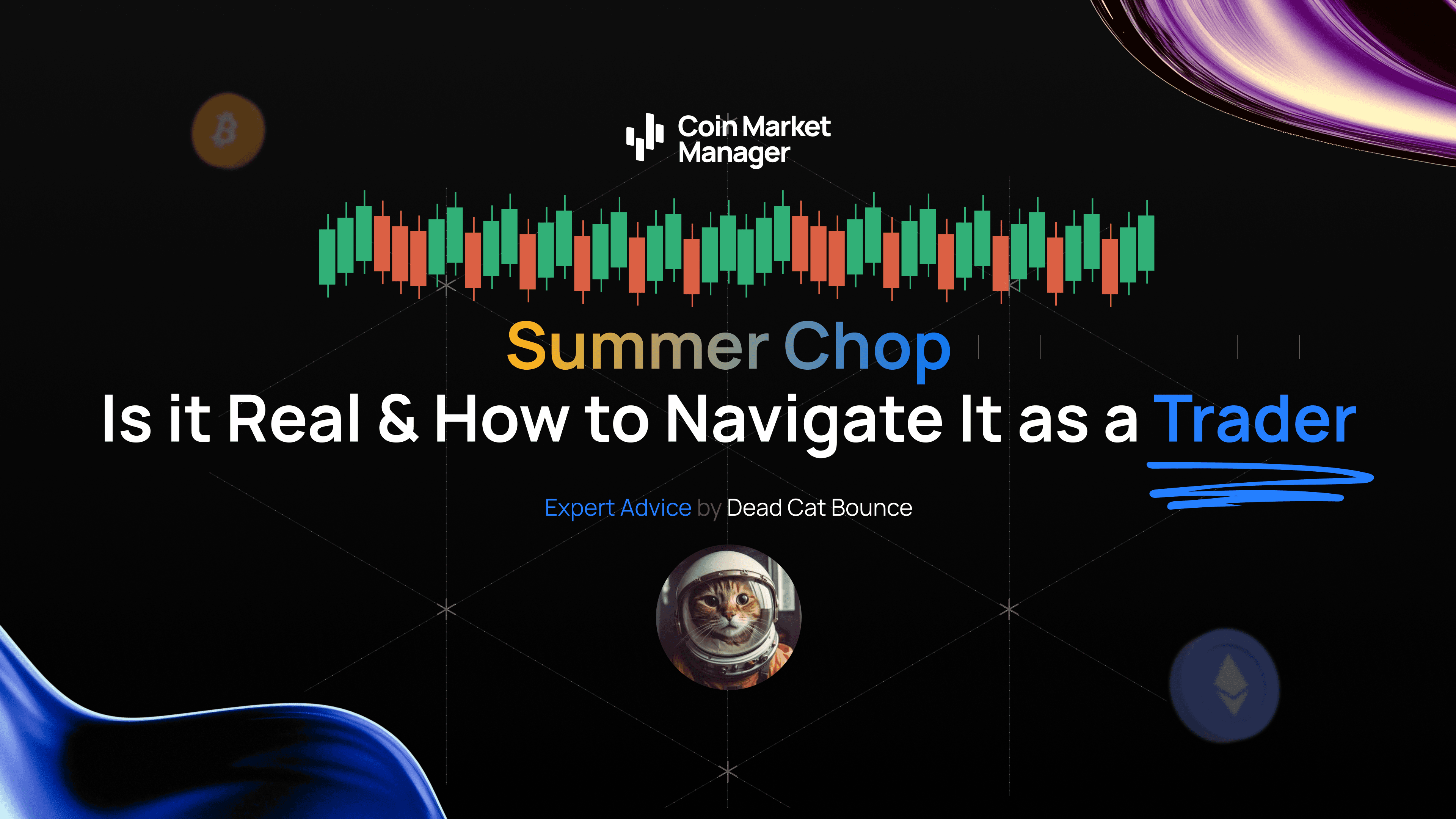 Summer Chop: Is It Real and How Should You Trade It?